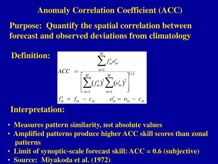 PPT - Anomaly Correlation Coefficient (ACC) PowerPoint Presentation ... PPT - Anomaly Correlation Coefficient (ACC) PowerPoint Presentation ...