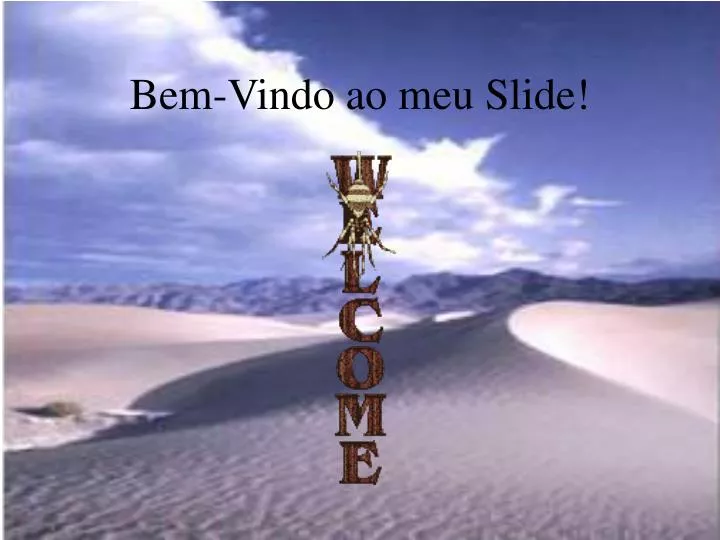 PPT - Bem-Vindo ao meu Slide! PowerPoint Presentation, free download - ID:5443410