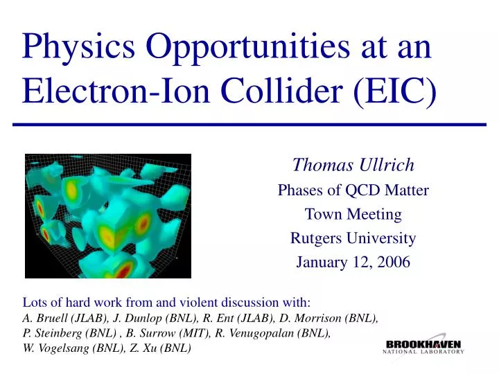 PPT - Physics Opportunities at an Electron-Ion Collider (EIC ...