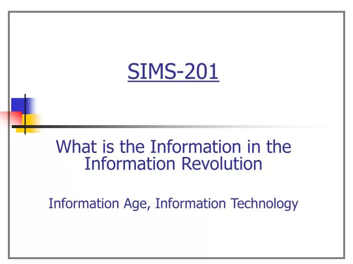 PPT - SIMS-201 PowerPoint Presentation, free download - ID:5444558