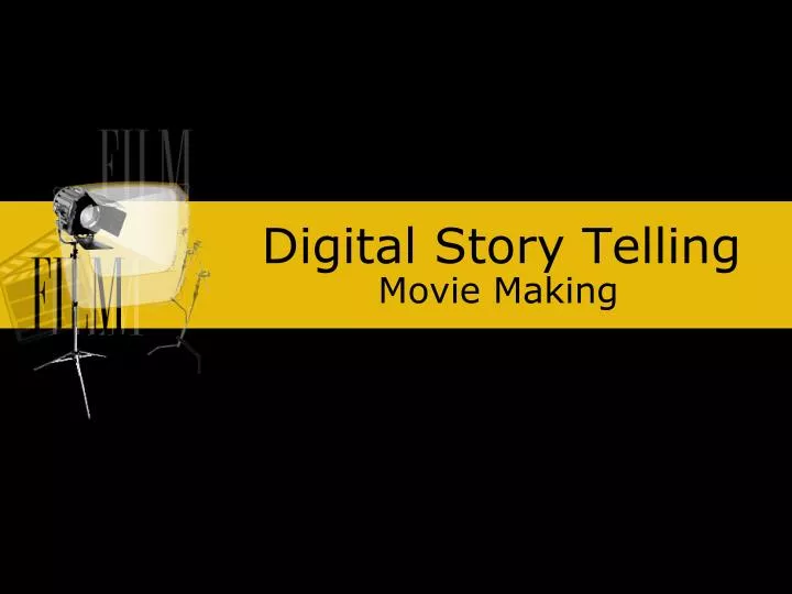 PPT - Digital Story Telling PowerPoint Presentation, free download - ID ...