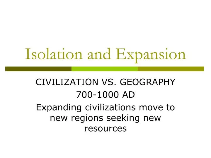 PPT - Isolation and Expansion PowerPoint Presentation, free download ...