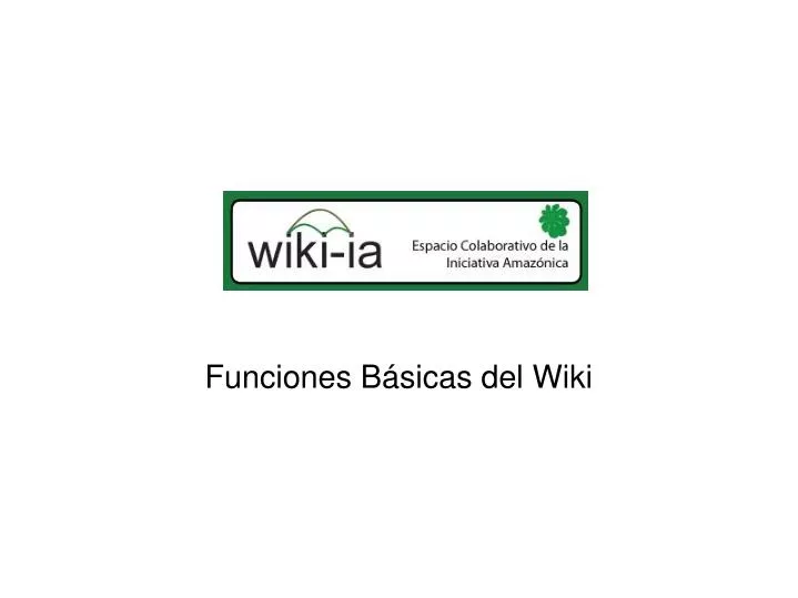 PPT - Funciones Básicas del Wiki PowerPoint Presentation, free download ...