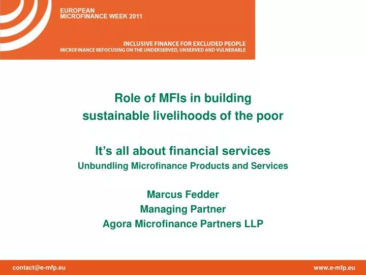 PPT - Role of MFIs in building sustainable livelihoods of the poor It’s ...