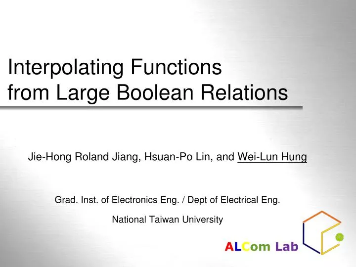 Ppt Interpolating Functions From Large Boolean Relations Powerpoint 4892