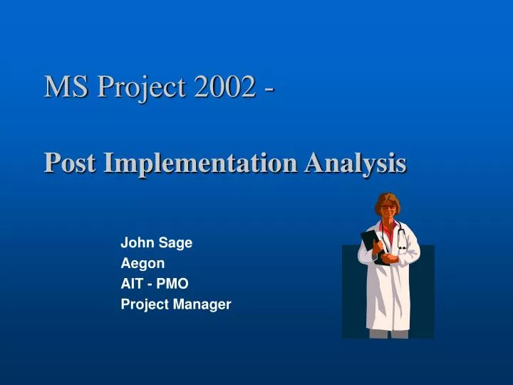 PPT - MS Project 2002 - Post Implementation Analysis PowerPoint ...