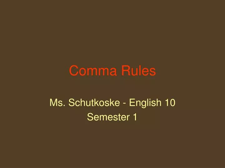 PPT - Comma Rules PowerPoint Presentation, free download - ID:5448120