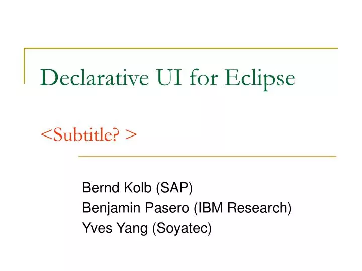 Ppt Declarative Ui For Eclipse Powerpoint Presentation Id 5448390