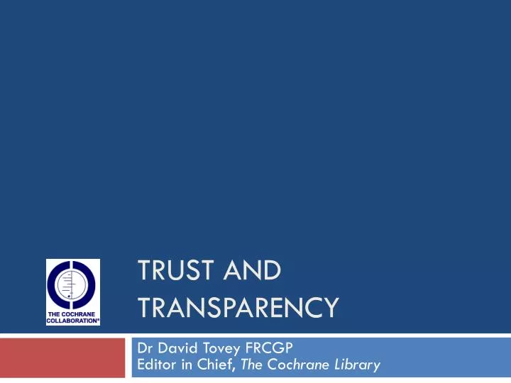 PPT - Trust and transparency PowerPoint Presentation, free download ...