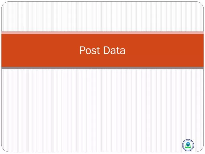 PPT - Post Data PowerPoint Presentation, free download - ID:5449124