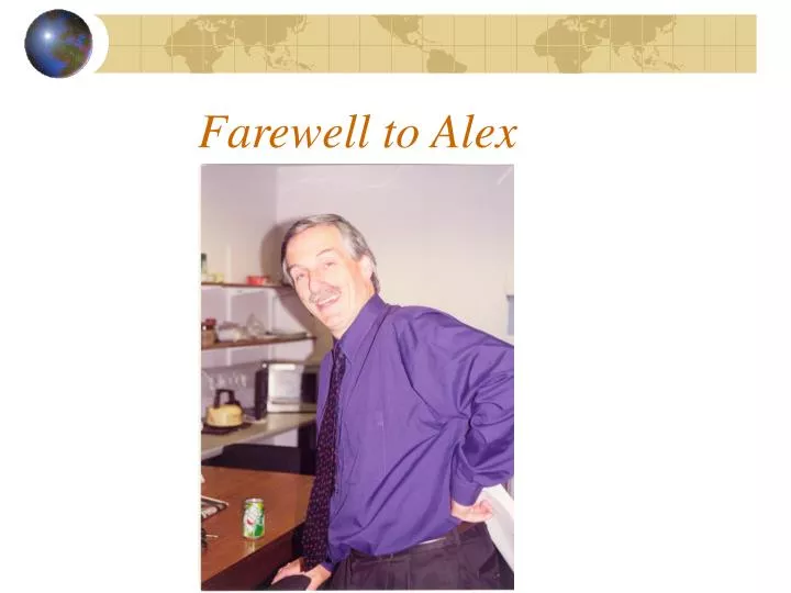PPT - Farewell to Alex PowerPoint Presentation, free download - ID:5449313