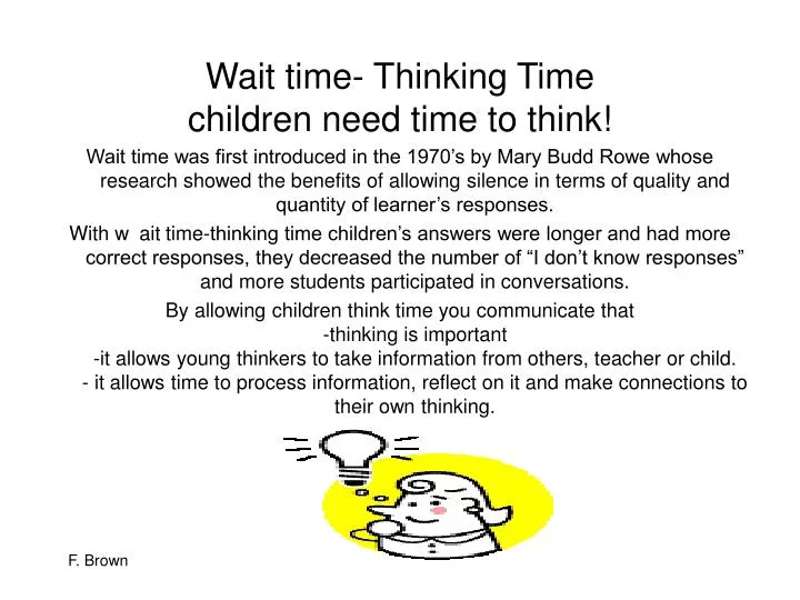 PPT - Wait time- Thinking Time children need time to think! PowerPoint ...