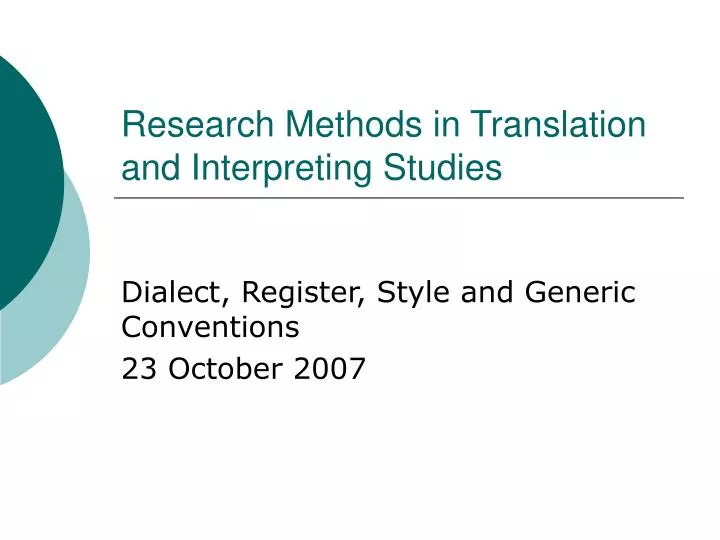 PPT - Research Methods in Translation and Interpreting Studies ...
