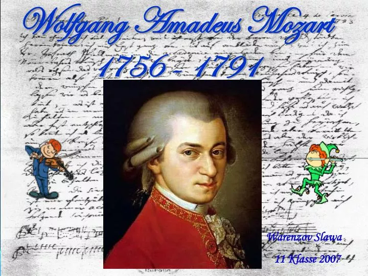 PPT - Wolfgang Amadeus Mozart 1756 - 1791 PowerPoint Presentation, free ...