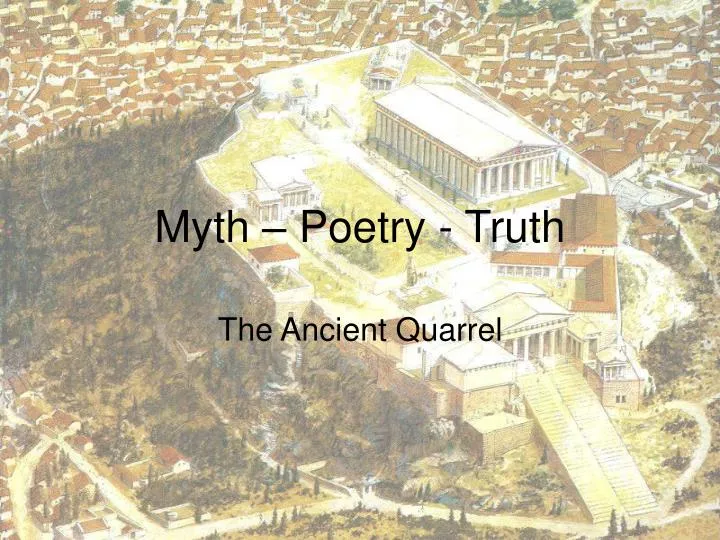 PPT - Myth – Poetry - Truth PowerPoint Presentation, free download - ID ...