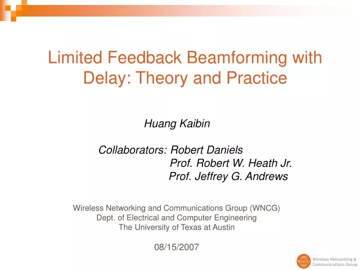 PPT - Limited Feedback Beamforming with Delay: Theory and Practice ...