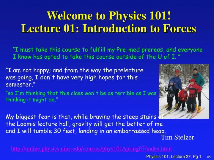 PPT - Welcome to Physics 101! Lecture 01: Introduction to Forces ...