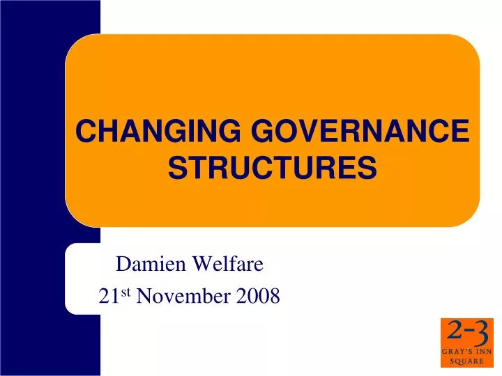 PPT - CHANGING GOVERNANCE STRUCTURES PowerPoint Presentation, free ...
