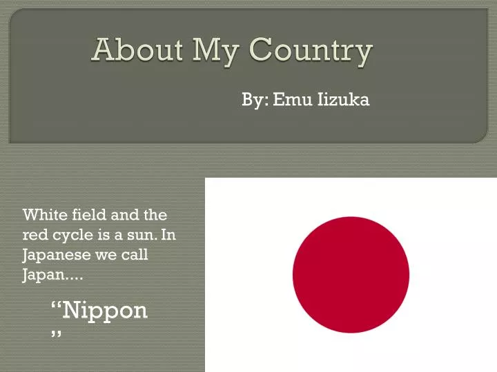 PPT - About My Country PowerPoint Presentation, free download - ID:5454823
