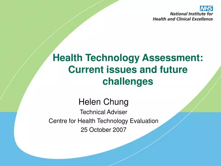 PPT - Health Technology Assessment: Current issues and future ...