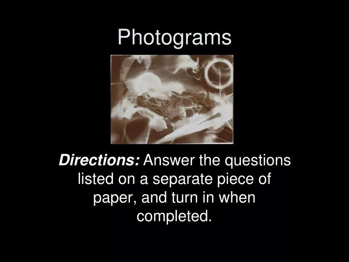 PPT - Photograms PowerPoint Presentation, free download - ID:5455637