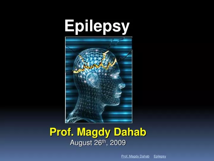 PPT - Epilepsy PowerPoint Presentation, free download - ID:5456077