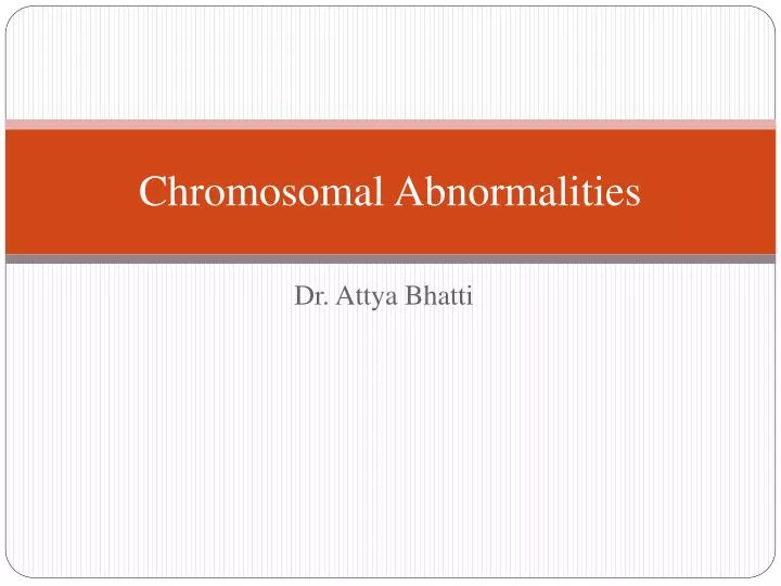 PPT - Chromosomal Abnormalities PowerPoint Presentation, free download ...