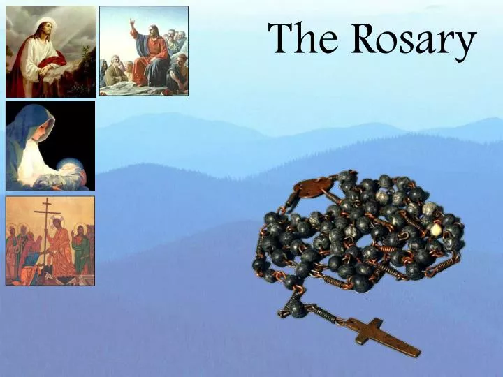 PPT - The Rosary PowerPoint Presentation, free download - ID:5456291