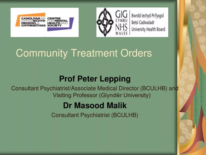 PPT - Community Treatment Orders PowerPoint Presentation, free download ...