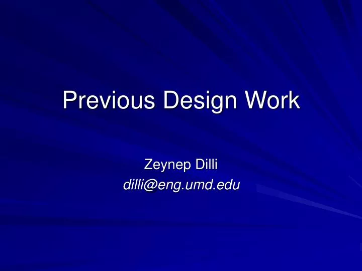 PPT - Previous Design Work PowerPoint Presentation, free download - ID ...