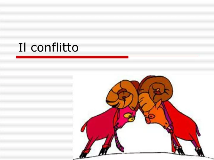 PPT - Il conflitto PowerPoint Presentation, free download - ID:5456997