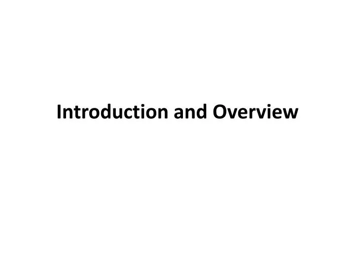 PPT - Introduction and Overview PowerPoint Presentation, free download ...