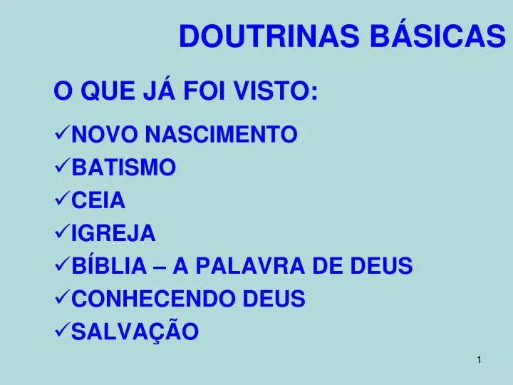 PPT - DOUTRINAS BÁSICAS PowerPoint Presentation, free download - ID:5458516 PPT - DOUTRINAS BÁSICAS PowerPoint Presentation, free download - ID:5458516