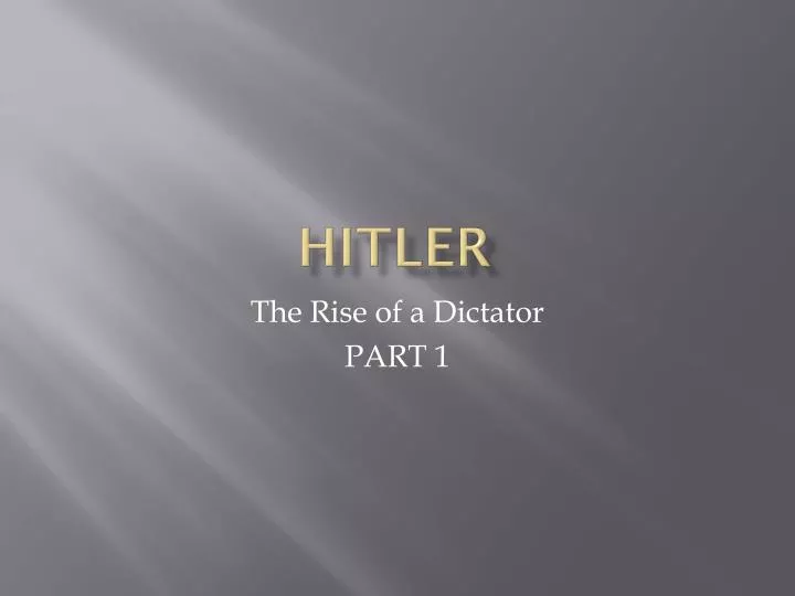 PPT - Hitler PowerPoint Presentation, free download - ID:5458578