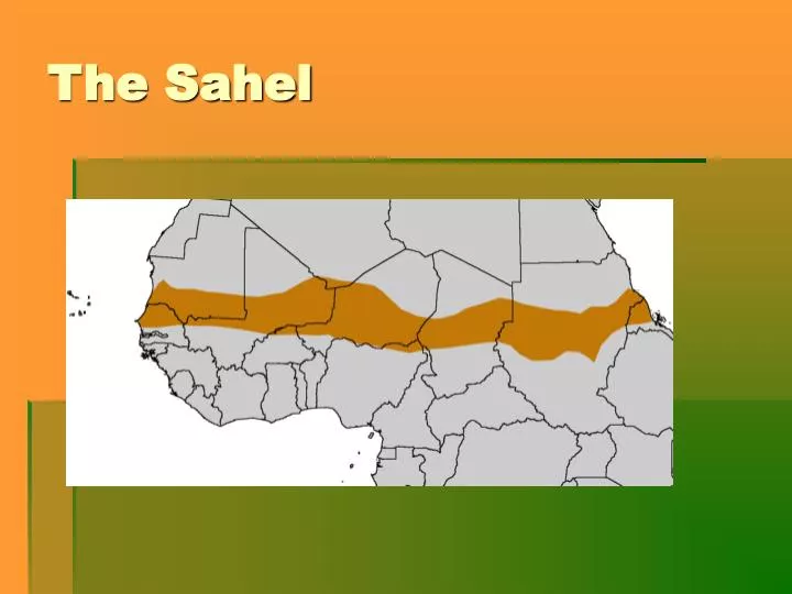 PPT - The Sahel PowerPoint Presentation, free download - ID:5459633