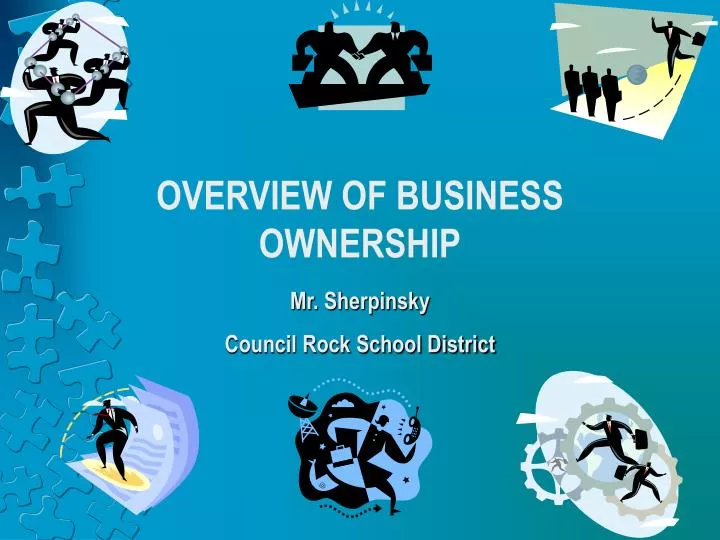 PPT - OVERVIEW OF BUSINESS OWNERSHIP PowerPoint Presentation, free ...