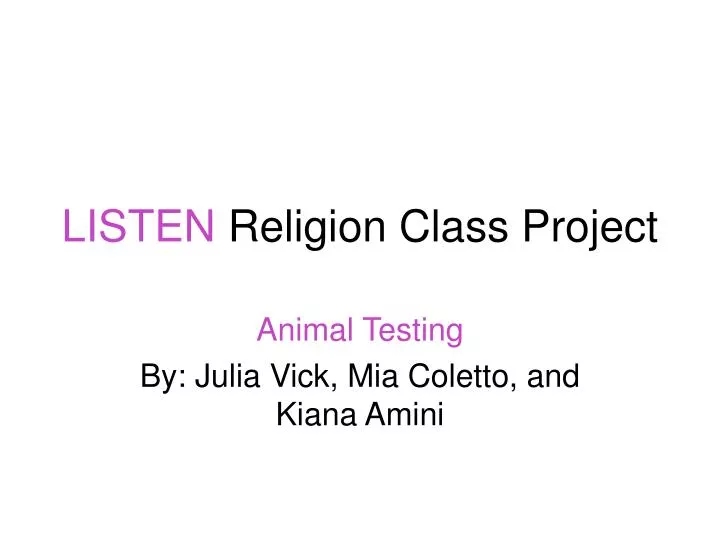 PPT - LISTEN Religion Class Project PowerPoint Presentation, free ...