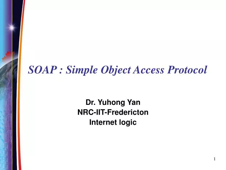 PPT - SOAP : Simple Object Access Protocol PowerPoint Presentation ...