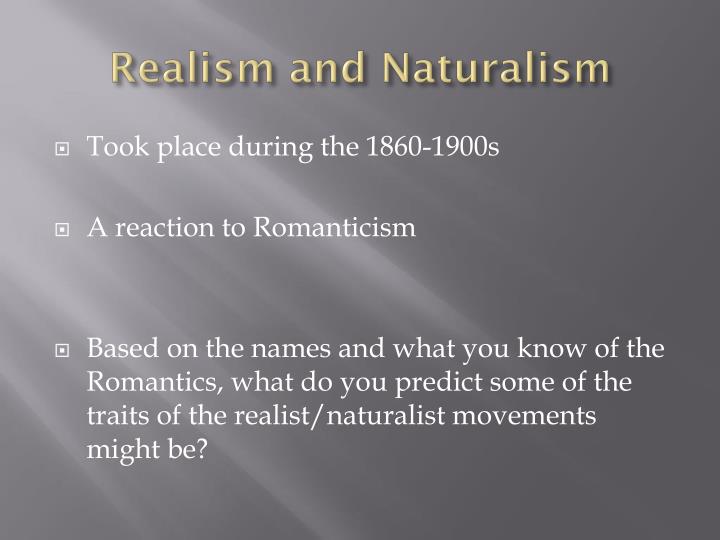 PPT - REALISM and naturalism PowerPoint Presentation - ID:5460831