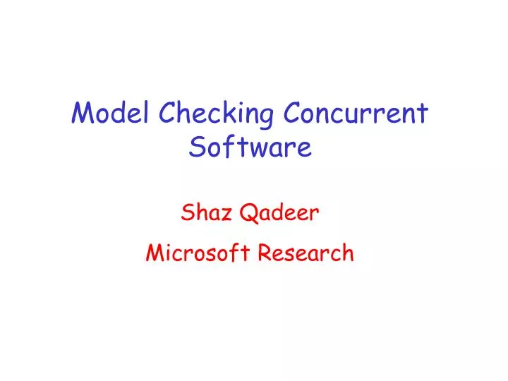 Ppt Model Checking Concurrent Software Powerpoint Presentation Free Download Id 5461016