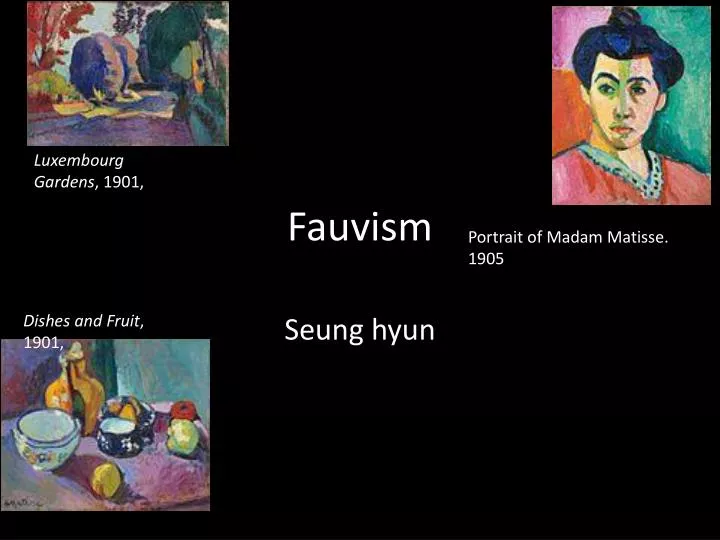 PPT - Fauvism PowerPoint Presentation, free download - ID:5461206