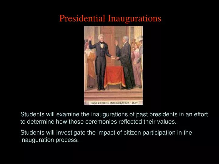 PPT - Presidential Inaugurations PowerPoint Presentation, free download ...