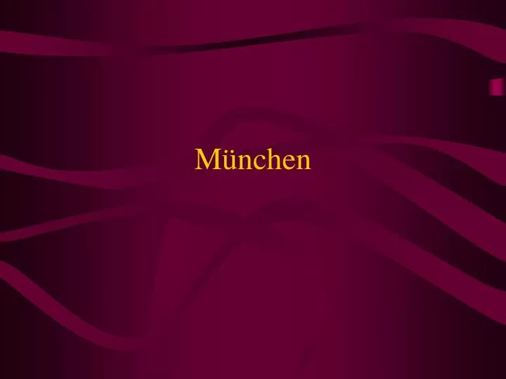 PPT - München PowerPoint Presentation, free download - ID:5462009