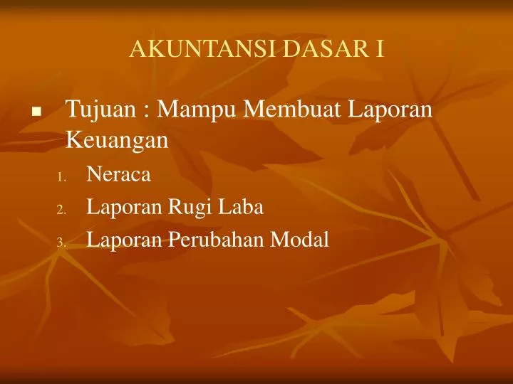 PPT - AKUNTANSI DASAR I PowerPoint Presentation, free download - ID:5462581