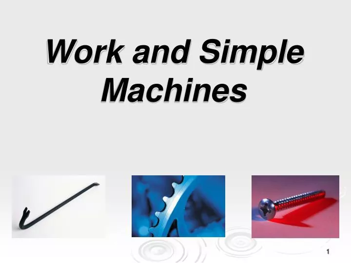 PPT - Work and Simple Machines PowerPoint Presentation, free download ...