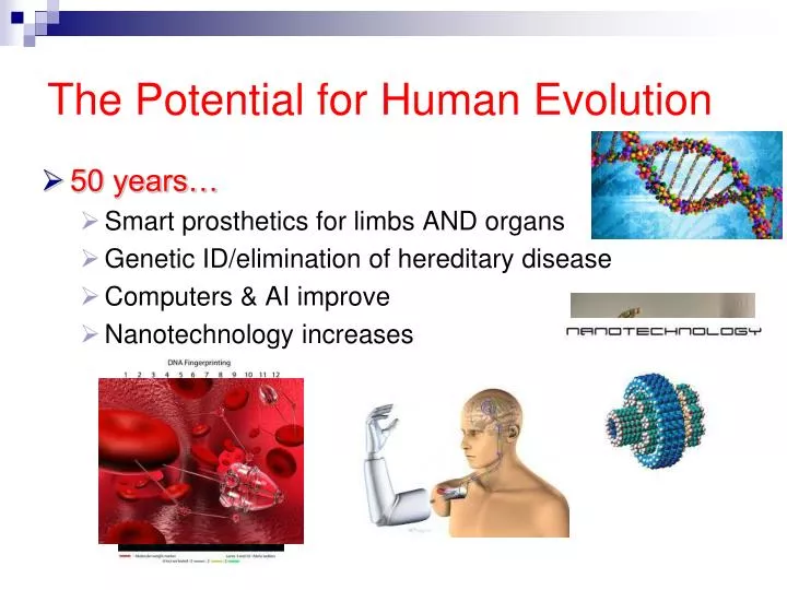 PPT - The Potential for Human Evolution PowerPoint Presentation, free ...
