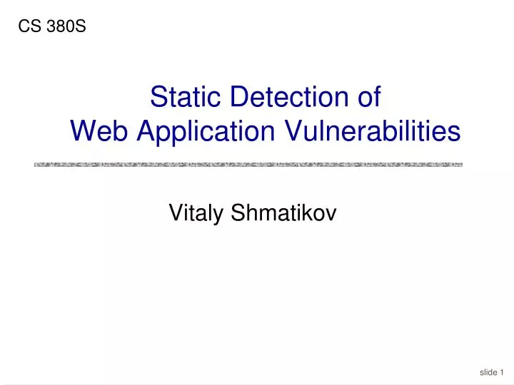 Ppt Static Detection Of Web Application Vulnerabilities Powerpoint Presentation Id 5463649