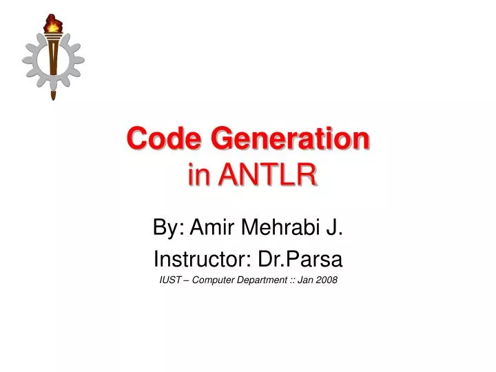 Ppt Code Generation In Antlr Powerpoint Presentation Free Download Id 5464436