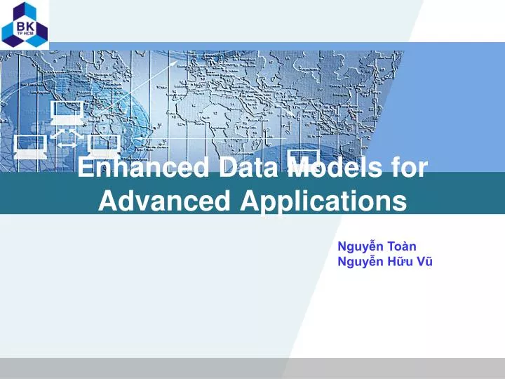 PPT - Enhanced Data Models for Advanced Applications PowerPoint ...