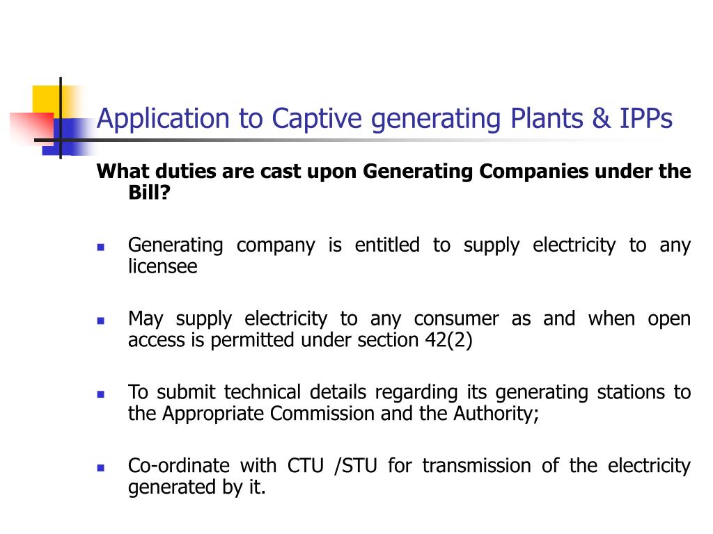 PPT - Implications of the Electricity Bill on Captive Plants and IPP ...